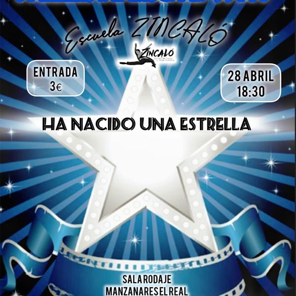 Ha nacido una estrella. Escuela de Danza Zincaló - Ayuntamiento de ...