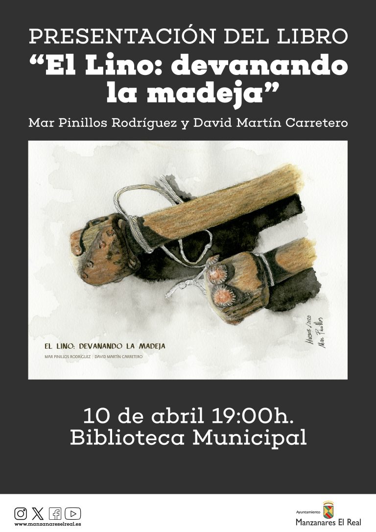 PRESENTACIÓN DEL LIBRO “EL LINO: DEVANANDO LA MADEJA” - Ayuntamiento de ...
